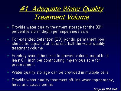 #1 Adequate Water Quality Treatment Volume